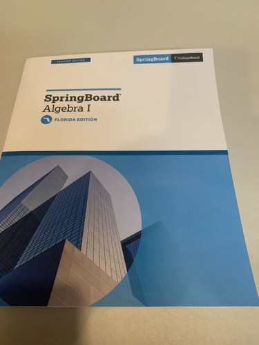 Algebra 1 Springboard 2020 Florida edition, Teacher edition, 978 ...