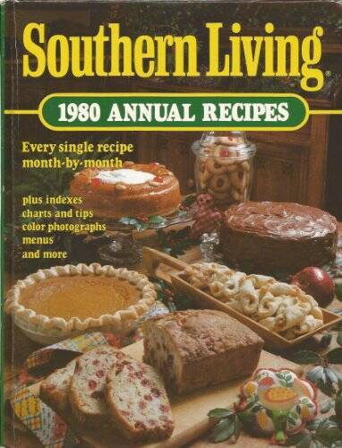 Southern Living Annual Recipes - Hardcover By Ed, Southern Living ...
