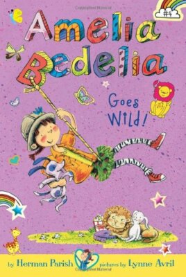 Amelia Bedelia Chapter Book #4: Amelia Bedelia Goes Wild! By Her ...