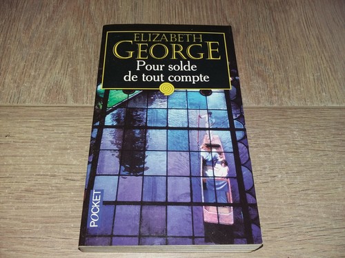 POUR SOLDE DE TOUT COMPTE / ELIZABETH GEORGE | eBay
