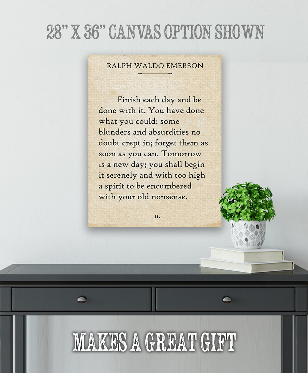 Poster - Ralph Waldo Emerson - Finish Each Day -Choose Unframed Poster ...