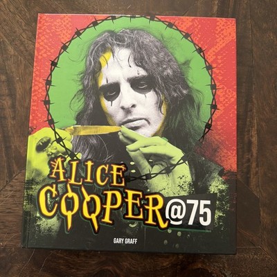 Alice Cooper @ 75 Hardcover Book By Gary Graff 2025 Brand New | eBay