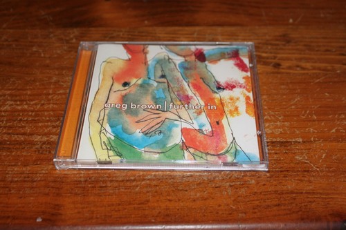 GREG BROWN - Further In - CD - MINT | eBay