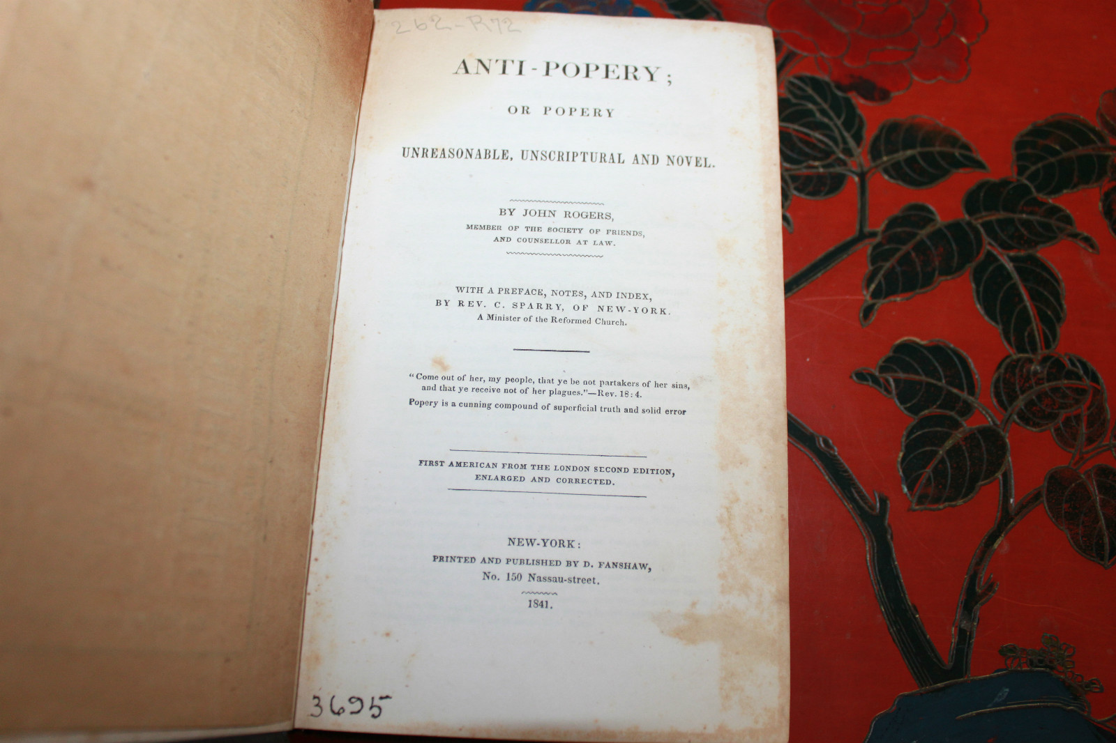 Anti-Popery; or Popery Unreasonable, Unscriptural and Novel by John ...