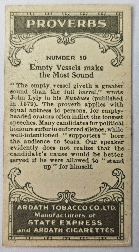 1936 Ardath Proverbs Tobacco Card #10 Empty Vessels Make the Most Sound ...