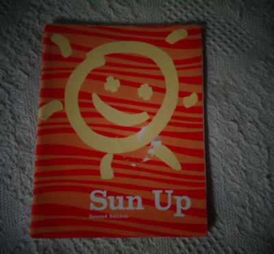 SUN UP - Elizabeth K. Cooper - BOOKMARK READING PROGRAM - Harcourt ...