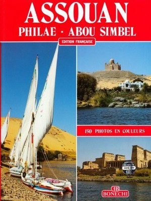 Assuan, Philae, Abu Simbel. Ediz. francese | eBay