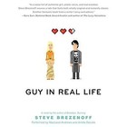 Guy in Real Life, CD/Spoken Word by Brezenoff, Steve; Andrews, MacLeod ...