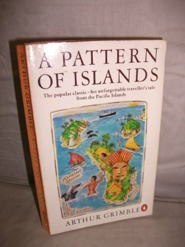 A Pattern of Islands by Grimble, Sir Arthur Paperback Book The Fast ...
