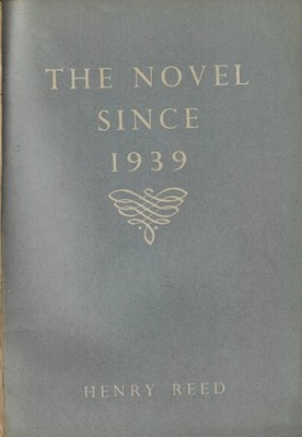 The novel since 1939. . Henry Reed. 1946. I ED.. | eBay