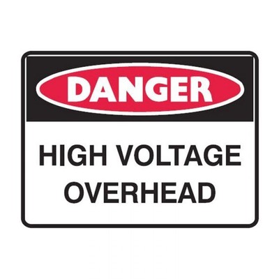 Brady Danger Sign - High Voltage Overhead 600 x 450mm Polypropylene | eBay