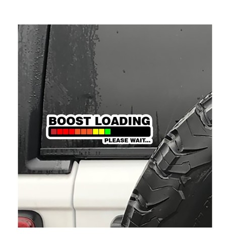 BOOST LOADING PRINTED DECAL CAR TRUCK WINDOW STICKER FUNNY JOKE PRANK ...