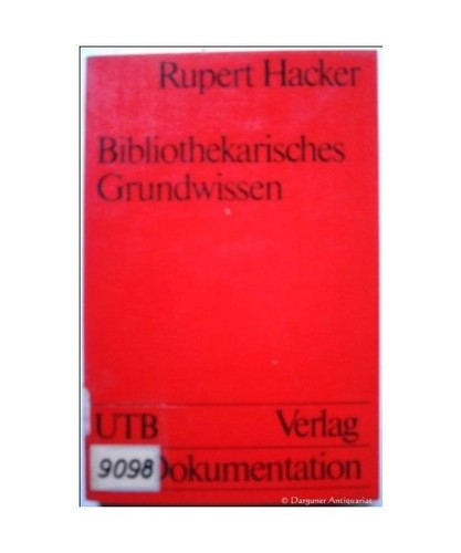 Bibliothekarisches Grundwissen, Rupert Hacker 3794026071 | eBay