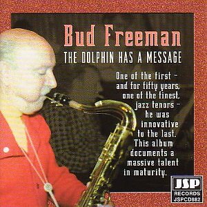 Bud Freeman - The Dolphin Has A Message [CD] 788065880224 | eBay Australia