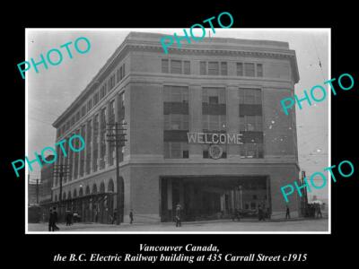 OLD 8x6 HISTORIC PHOTO OF VANCOUVER CANADA THE BC ELECTRIC BUILDING ...