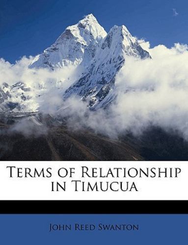 Terms of Relationship in Timucu by John Reed Swanton (2010, Trade ...