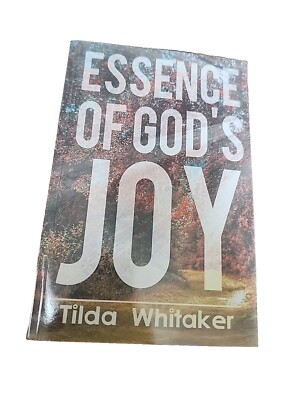 Essence of God's Joy by Tilda Whitaker | eBay