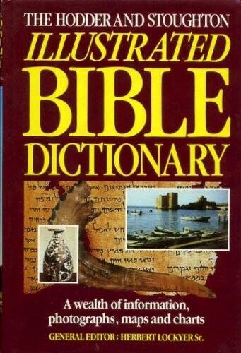 Nelson's Illustrated Bible Dictionary - Hardcover By Herbert Lockyer ...