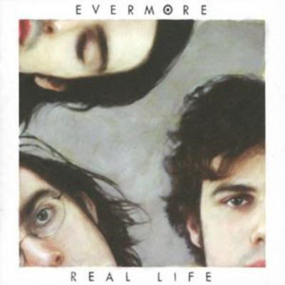 Evermore Real Life (CD) Album | eBay
