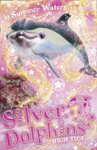 High Tide : Silber Delphin Taschenbuch Sommer Waters 9780007367498 ...