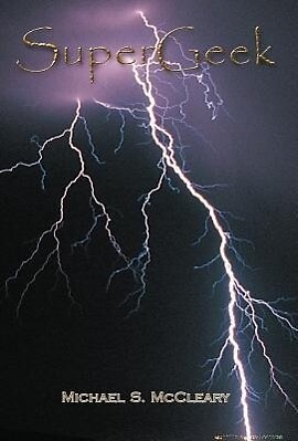 Supergeek von Michael S. McCleary (2011, Gebundene Ausgabe) online ...