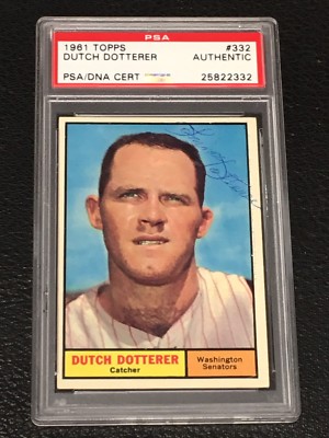 DUTCH DOTTERER 1961 TOPPS SIGNED AUTOGRAPHED CARD #332 SENATORS PSA/DNA ...
