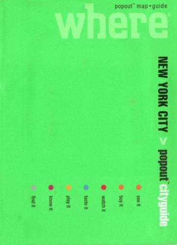 Where New York City CityGuide (Where CityGuides), Where Magazine, Good ...