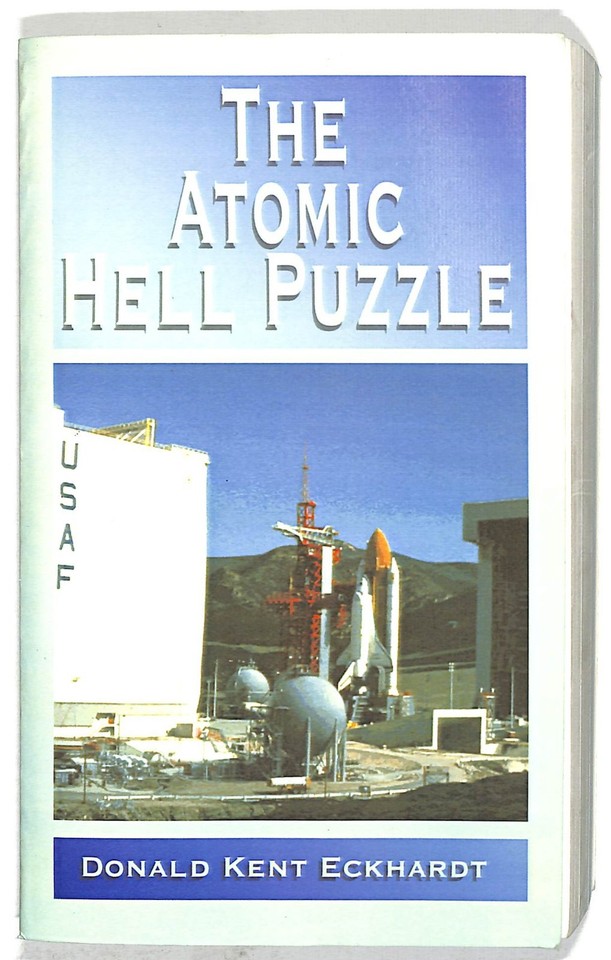 Don Eckhardt Autographed "The Atomic Hell Puzzle" Book Astronaut JSA | eBay