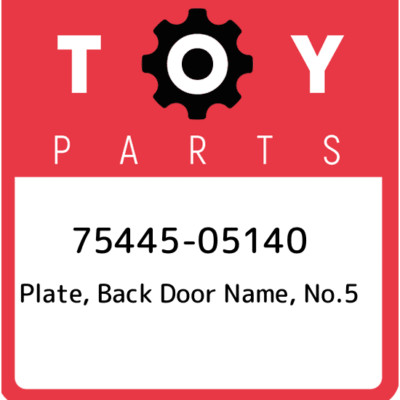 75445-05140 Toyota Plate, back door name, no.5 7544505140, New Genuine ...