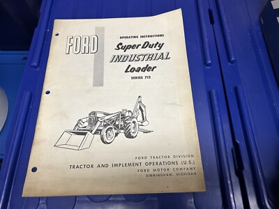 Ford Super Duty Industrial Loader Series 712 Assembly Instructions SE ...