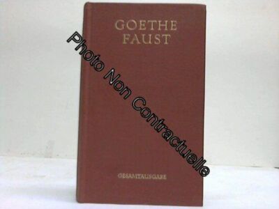 Goethes Faust. Gesamtausgabe | Très bon état | eBay
