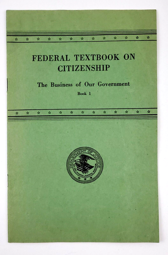 1947 Federal Textbook Citizenship Educate Government Vtg Booklet ...