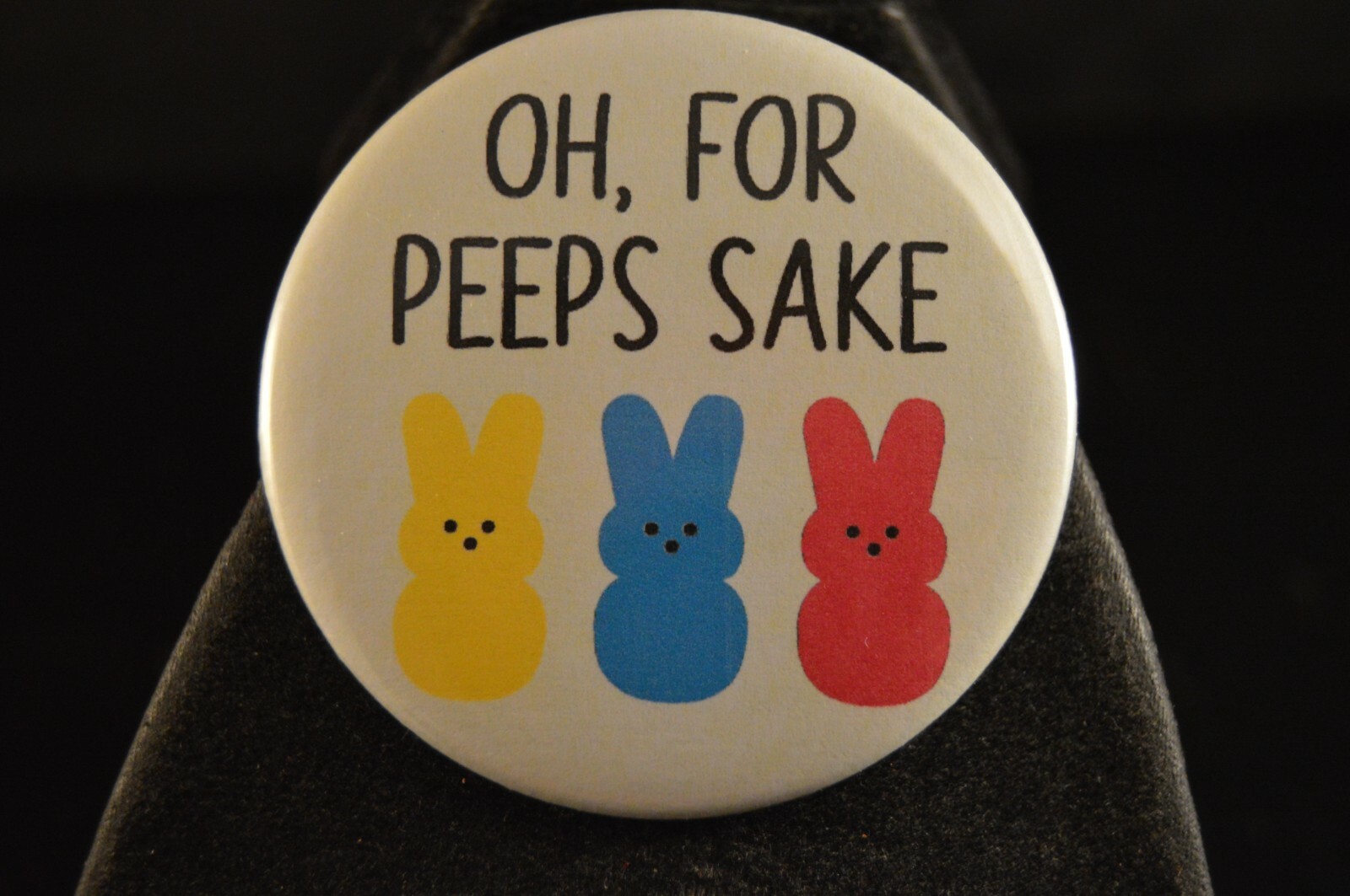 Lot of 12 "OH, FOR PEEPS SAKE" BUTTONS pin pinback EASTER CANDY ...