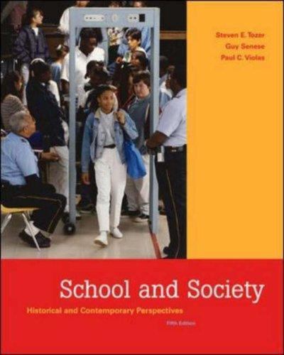 School and Society : Historical and Contemporary Perspectives with ...