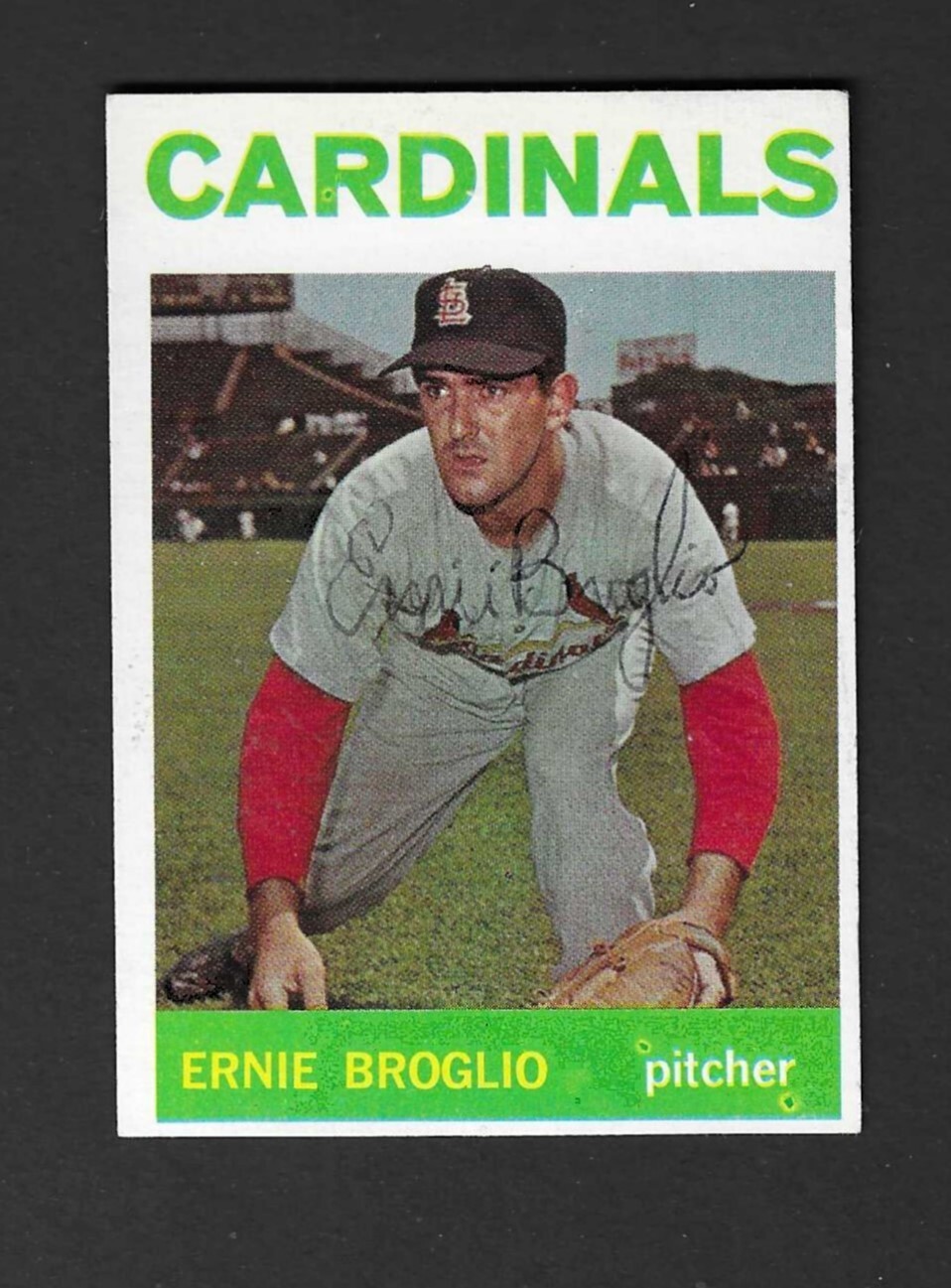ERNIE BROGLIO d. 2019 Cardinals Signed Autographed 1964 Topps Baseball ...