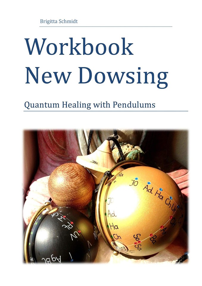 Workbook New Dowsing: Quantum Healing with Pendulums | eBay