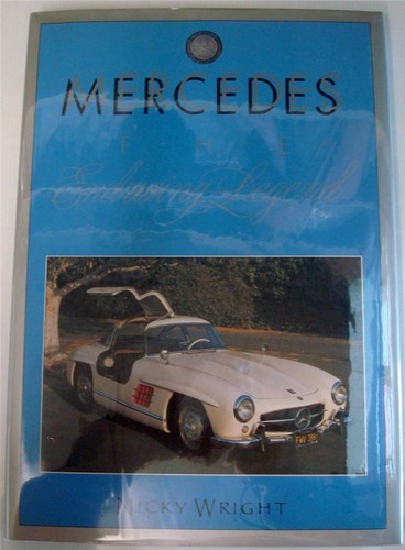 MERCEDES THE ENDURING LEGEND Nicky Wright Car Book 1991 ISBN ...
