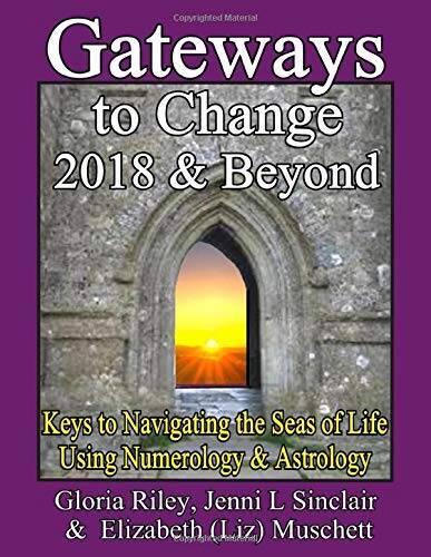 GATEWAYS TO CHANGE 2018 BEYOND: Keys to Navigating the Seas of Lif - VERY GOOD | eBay