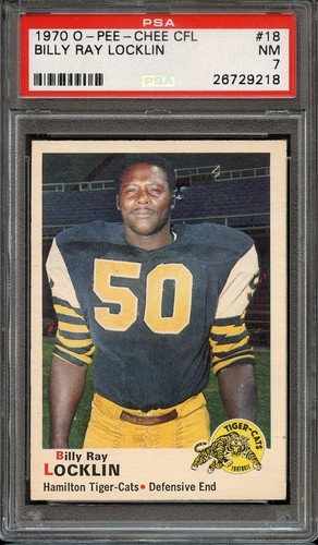1970 O-PEE-CHEE CFL 18 BILLY RAY LOCKLIN PSA NM 7 Only 5 Graded Higher ...