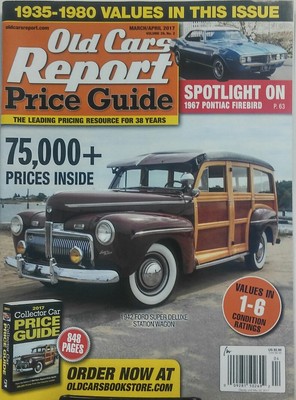 Old Cars Report Price Guide March April 2017 1935-1980 Values FREE ...