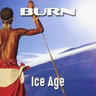 Burn ice age Japan Music CD 4527516017187| eBay