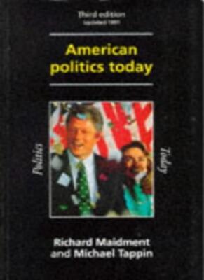 American Politics Today By Richard A. Maidment, M. Tappin 9780719030819 ...