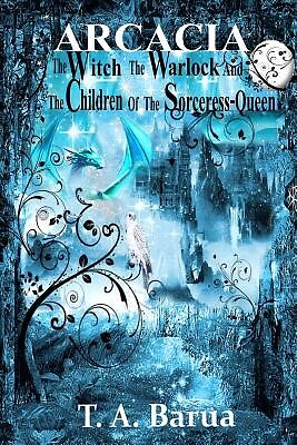 Arcacia: Witch, Warlock Children Sorceress by Barua, T a -Paperback | eBay