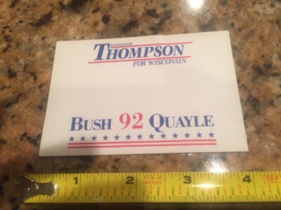 1992 GEORGE BUSH for PRESIDENT Sticker Tommy Thompson Governor ...