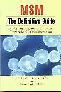 MSM The Definitive Guide (A comprehensive Review of a Science and ...