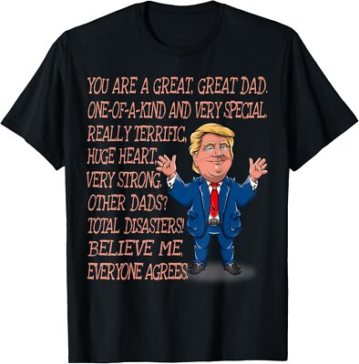 Mens Funny Great Dad Donald Trump Father's Day Gift Tee Shirt Small ...