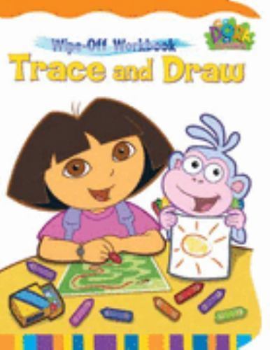Dora the Explorer Trace and Draw : Wipe-off Workbook by Learning ...