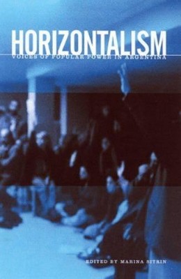 Miriam Sitrin Horizontalism (Paperback) (UK IMPORT) 9781904859581 | eBay