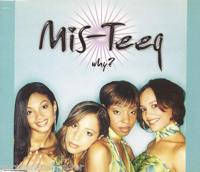 MIS-TEEQ - Why? (UK 3 Track CD Single) | eBay UK