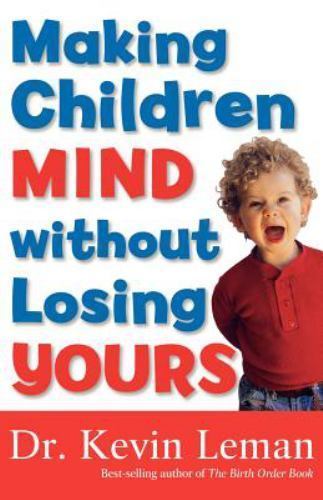 Making Children Mind without Losi- 9780800731052, paperback, Dr Kevin ...